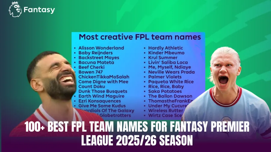 100+ Best and Funny FPL Team Names for 2025/26 Season